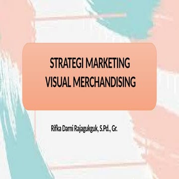 Display Produk dalam strategi marketing visual merchandising | PPTX