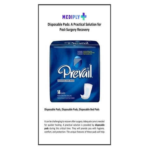 Disposable Pads: A Practical Solution for Post-Surgery Recovery | PPT
