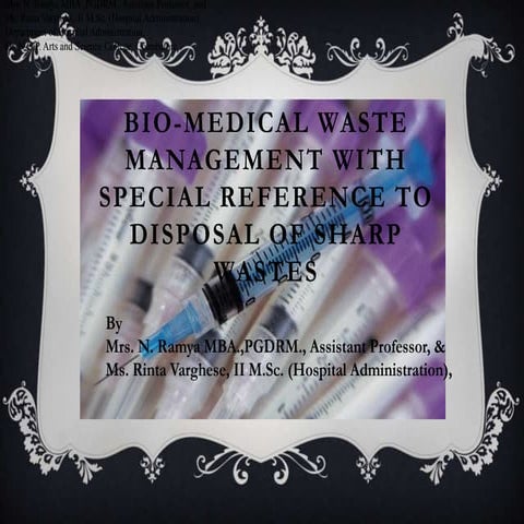 Disposal of sharp wastes(BIO MEDICAL WASTE MANAGEMENT) | PPTX
