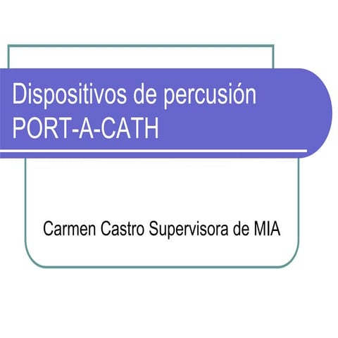 Cateter implantable Porta Cath.pptx