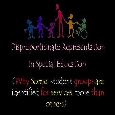 Disproportionate Representation In Special Education (Why Some Students ...