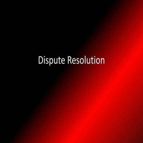 Dispute resolution | PPTX