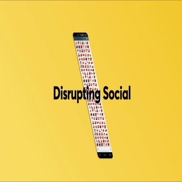Disrupting social | PPT