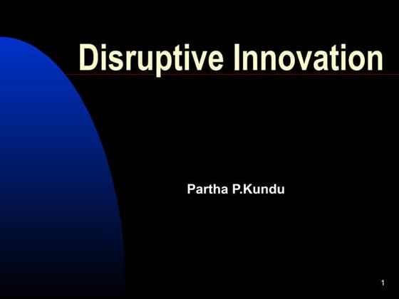 What is disruptive innovation? | PPT