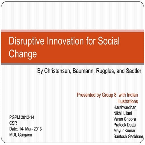 Disruptive innovation for social change | PPT