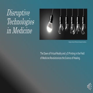 Disruptive technologies in medicine | PPTX