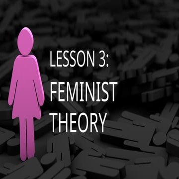DISCIPLINES AND IDEAS IN SOCIAL SCIENCES CHAPTER 3 FEMINIST THEORY | PPTX