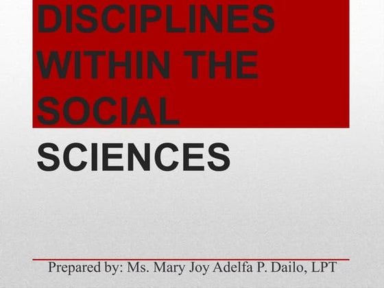 Disciplines of Social Sciences | PPT