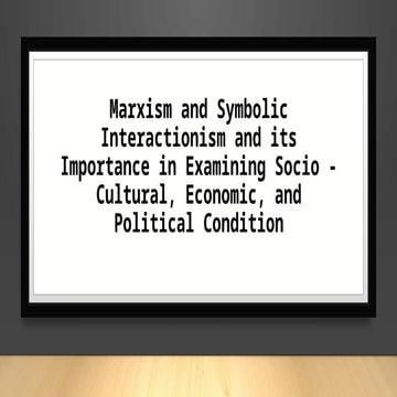 DISS - Lesson 6 - Marxism and Symbolic Interactionism | PPTX