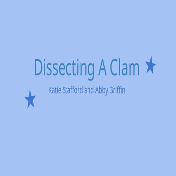 Dissecting A Clam procedures and steps.pptx