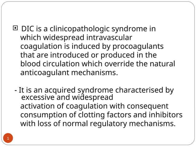 Dic- disseminated intravascular coagulation | PPTX