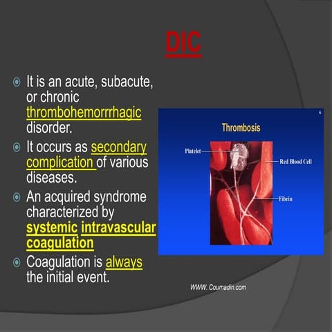 Disseminated intravascular coagulation (dic) | PPTX