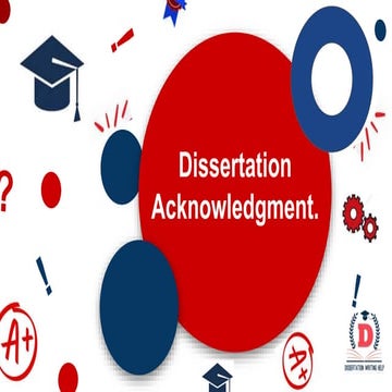 Dissertation Acknowledgment | Dissertation Writing Help | PPT