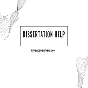 Dissertation Help: A Comprehensive Guide | PPTX | Educational ...