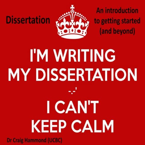 Introduction to Writing Your Dissertation | PPTX