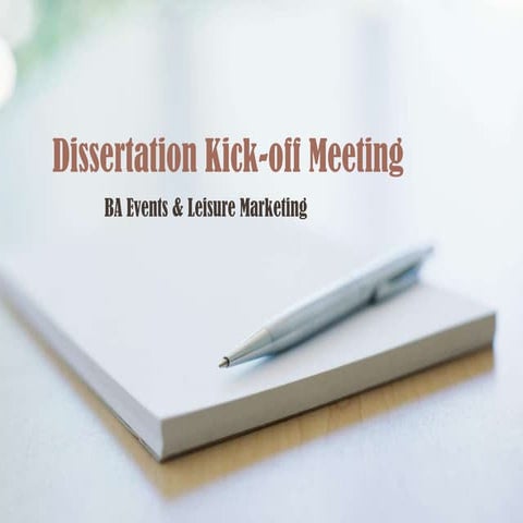 Dissertation Kick off Meeting | PPTX