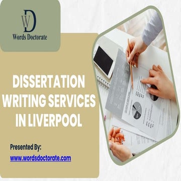 Dissertation Writing Services In Liverpool.pptx