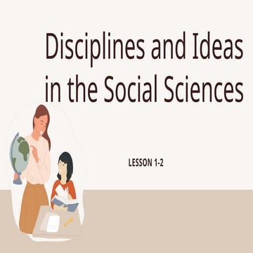 LESSON 2 DISCIPLINE AND IDEAS IN SOCIAL SCIENCE.pptx