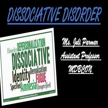 Dissociative Disorder FOR 2ND YEAR M.SC NURSING, 5TH SEM. B.SC NURSING ...