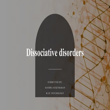 Dissociative disorders and its types.pptx