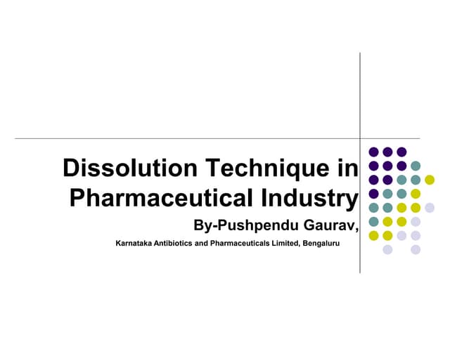 Dissolution testing conventional and controlled release products | PPTX