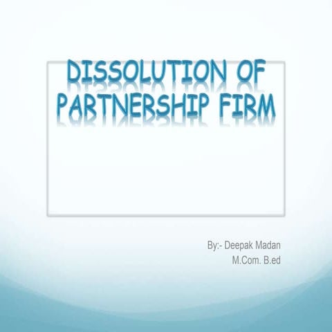 Dissolution of partnership firm | PPTX