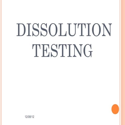 Dissolution testing | PPT