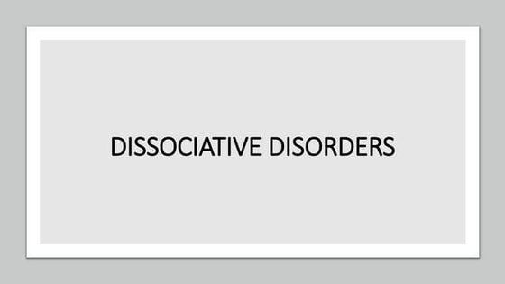 AP_Dissociative_Disorders.power point presentation | PPT | Mental ...