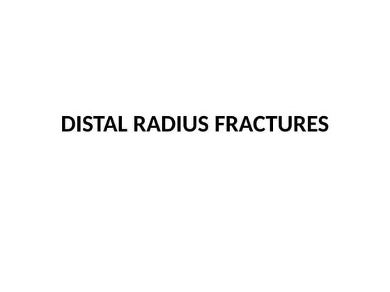 Distal End Radius Fractures - Colles, Smiths & Bartons | PPTX