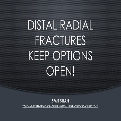 Distal Radius Fractures and treatment ad | PPT