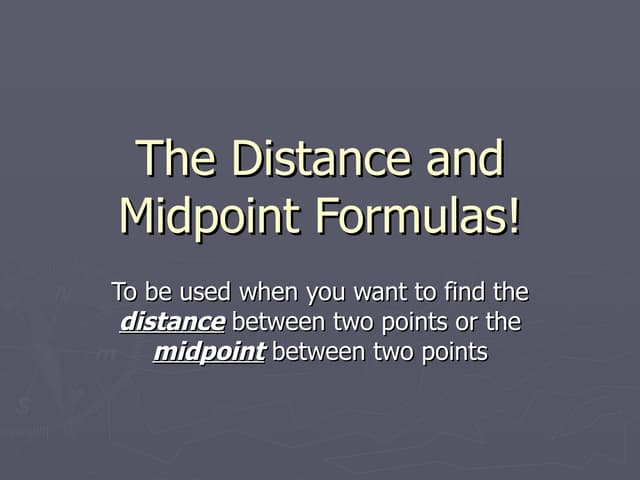 10.1 Distance and Midpoint Formulas | PPT