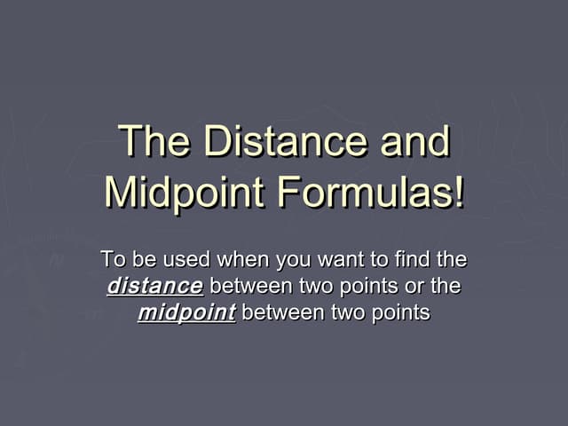 10.1 Distance and Midpoint Formulas | PPT