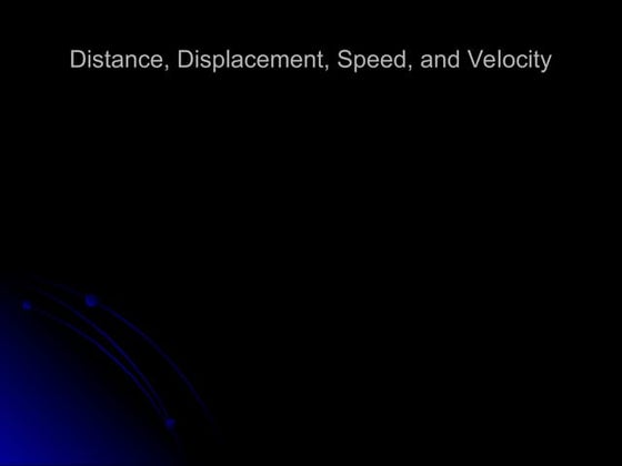 Objects in motion - 01 Distance and displacement | PPT