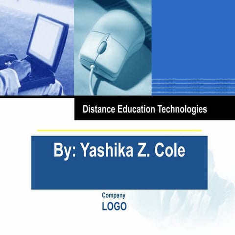 Distance education technologies | PPT