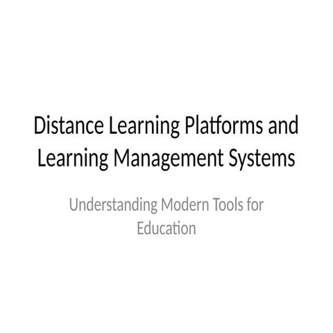 Distance learning platforms and Learning Managements Systems.pptx