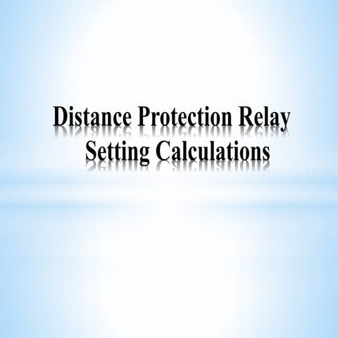 Distance Protection Various Reach Schemes.ppt