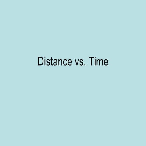 Distance vs time | PPT