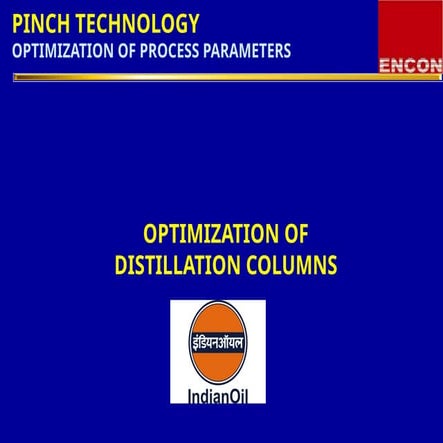 optimization of distillation columns in refinery | PPTX