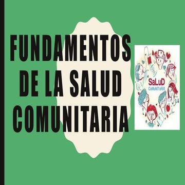 Loa fundamentos de la salud comunitaria4 | PPTX