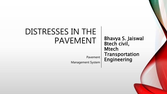 DISTRESS AND DEFECTS ON ROAD PAVEMENT.pptx | Geology | Science
