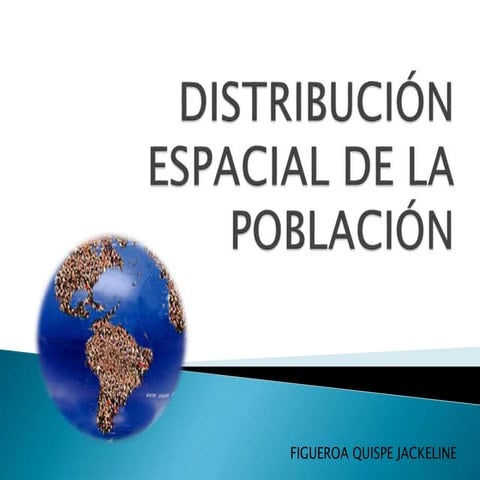 Distribución Espacial De La Población Ppt