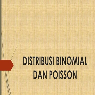 Distribusi binomial dan poisson | PPTX