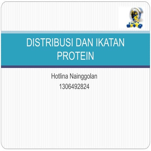 Distribusi dan ikatan protein | PPTX