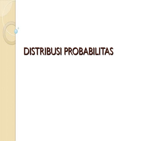 distribusi probabilitas materi untuk presentasi | PPT