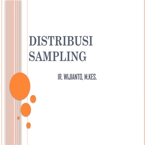 Distribusi dan Besaran sampel_Sampling.pptx