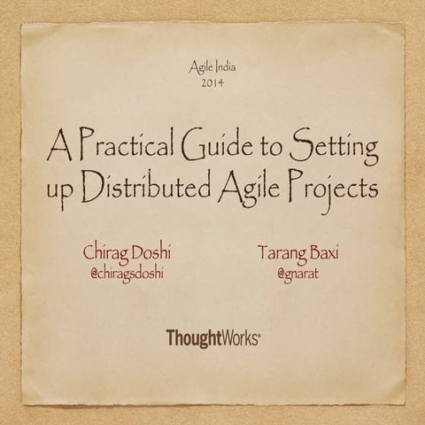 A Practical Guide to Setting-up Distributed Agile Projects | PPT