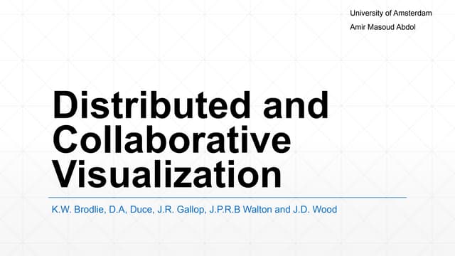 Distributed And Collaborative Visualization Pptx Graphics Software Computer Software And