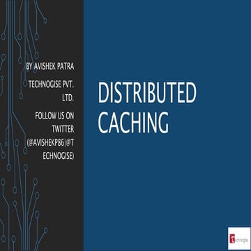 Distributed Caching - Cache Unleashed | PPT