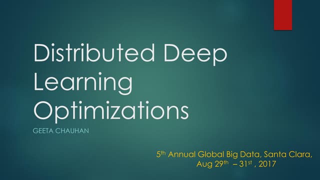 Distributed deep learning optimizations | PPT Distributed deep learning optimizations | PPT