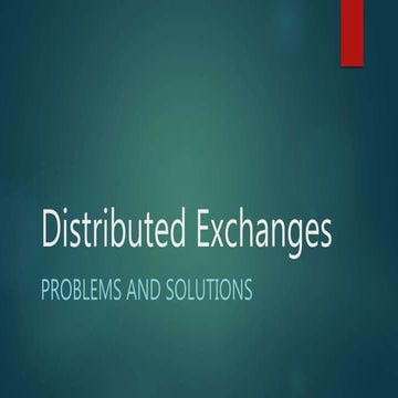 Distributed exchanges | PPT